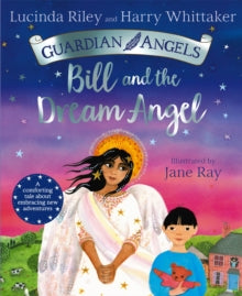 Bill and the Dream Angel by Lucinda Riley (Author) , Harry Whittaker ...